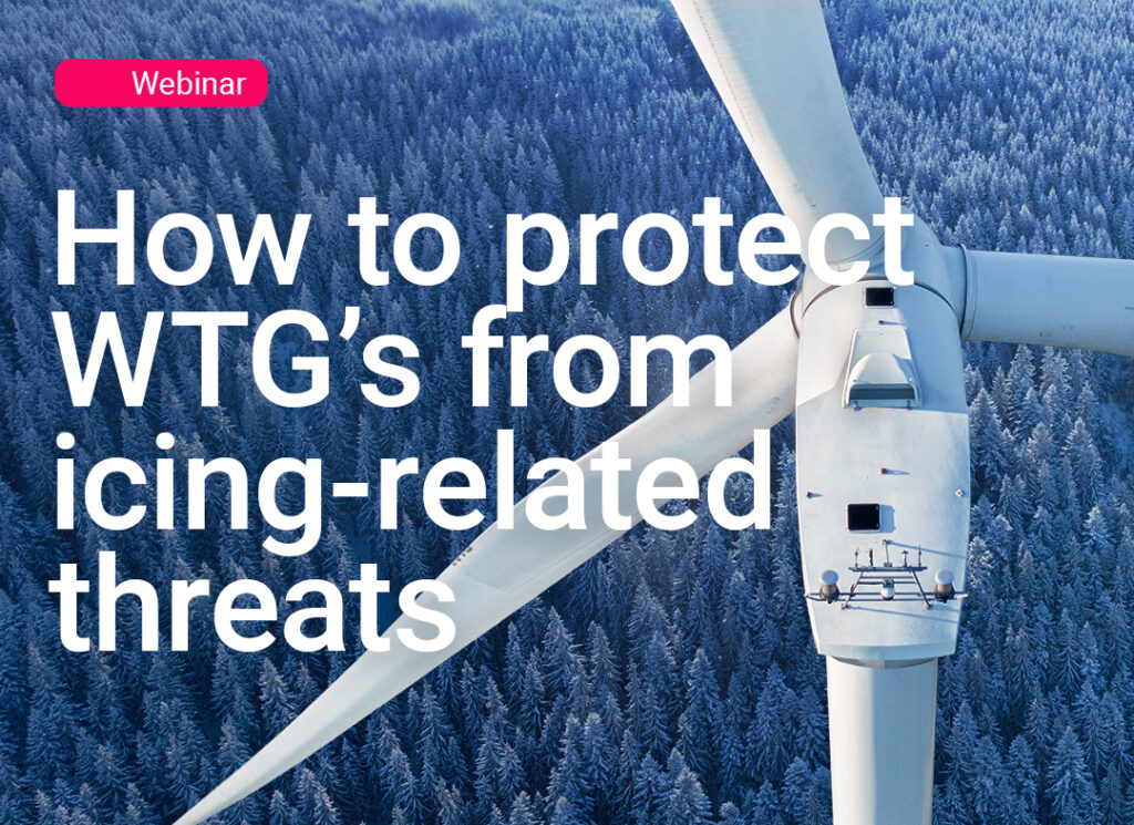 Webinar: How to protect WTG's from Icing-related threats and risks ...
